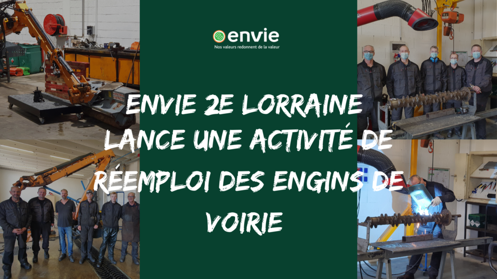Envie 2E Lorraine lance une activité de réemploi des engins de voirie ...